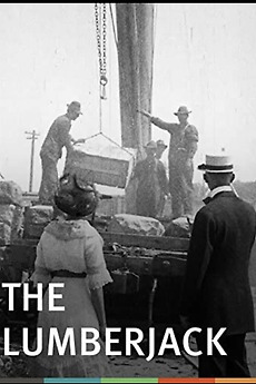 ‎The Lumberjack (1914) directed by O.W. Lamb • Reviews, film + cast ...