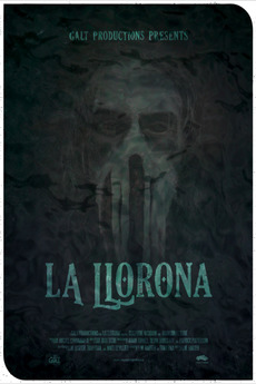 ‎La Llorona (2012) directed by L.M. Harter • Reviews, film + cast ...