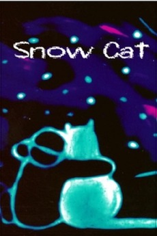 Snow Cat’ review by TomPines • Letterboxd