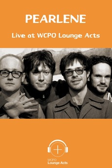 ‎Pearlene Live at WCPO Lounge Acts (2017) • Film + cast • Letterboxd