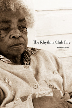 ‎The Rhythm Club Fire • Film + cast • Letterboxd