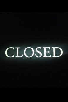 ‎Closed (2017) directed by Alessandro De Vivo, Ivano di Natale ...