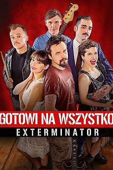 ‎Exterminator: Ready To Roll (2018) directed by Michał Rogalski ...