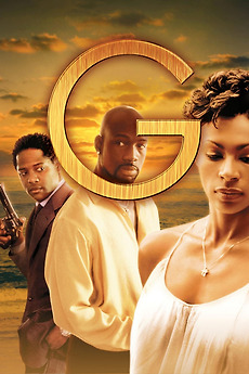 ‎G (2002) directed by Christopher Scott Cherot • Reviews, film + cast ...