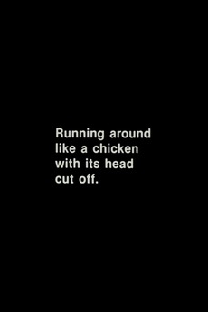 ‎Running Around Like a Chicken With Its Head Cut Off (1960) directed by ...