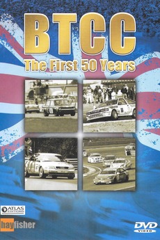 ‎BTCC - The First 50 Years (2015) • Film + cast • Letterboxd