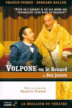 ‎Volpone ou Le Renard (2001) directed by Francis Perrin • Film + cast ...