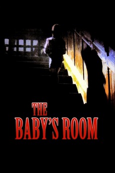 ‎The Baby's Room (2006) directed by Álex de la Iglesia • Reviews, film ...