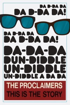 ‎Proclaimers: This Is the Story (2017) directed by Pete Stanton ...