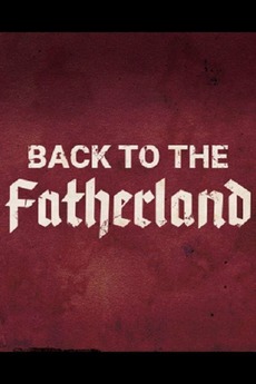 ‎Back to the Fatherland (2018) directed by Gil Levanon, Kat Rohrer ...