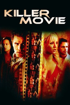 ‎Killer Movie (2008) directed by Jeff Fisher • Reviews, film + cast ...