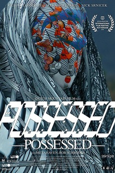 ‎Possessed (2018) directed by Rob Schröder, Metahaven • Reviews, film ...