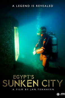 ‎Egypt's Sunken City – A Legend Is Revealed (2013) directed by Jan ...