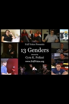 ‎13 Genders (2004) directed by Cyra K. Polizzi • Film + cast • Letterboxd