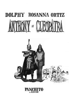 ‎Anthony at Cleopatra (1972) directed by Dan Inocencio • Film + cast ...