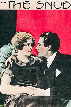 ‎The Snob (1924) directed by Monta Bell • Reviews, film + cast • Letterboxd
