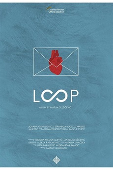 ‎Loop (2017) directed by Matija Gluščević • Reviews, film + cast ...