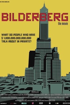 ‎Bilderberg: The Movie (2014) directed by Jake Bexx • Film + cast ...