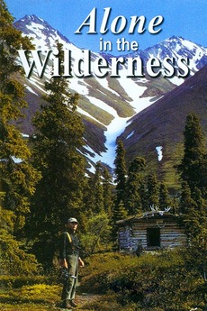 ‎Alone in the Wilderness (2004) directed by Dick Proenneke, Bob Swerer ...