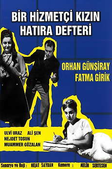 ‎Bir Hizmetçi Kızın Hatıra Defteri (1963) directed by Nejat Saydam ...