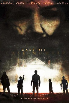 ‎Case#13 (2014) directed by Johnny Martin • Reviews, film + cast ...