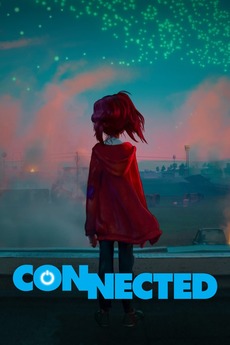 ‎Connected (2020) directed by Michael Rianda • Reviews, film + cast ...