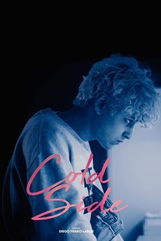 ‎Cold Side (2017) directed by Diego Fierro Lablée • Reviews, film ...