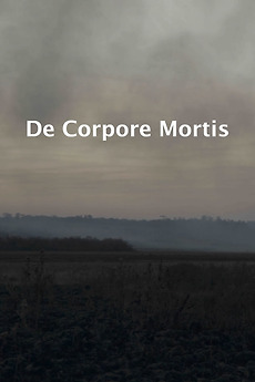 ‎De Corpore Mortis (2015) directed by Rudolf Domke • Film + cast ...
