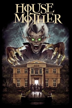 ‎House Mother (2016) directed by Andrew Bowser • Reviews, film + cast ...