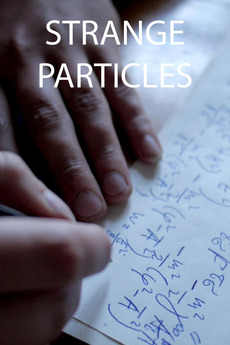 ‎Strange Particles (2015) directed by Denis Klebleev • Film + cast ...
