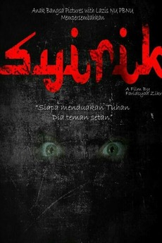 ‎Syirik (2018) directed by Farid Ongky • Reviews, film + cast • Letterboxd