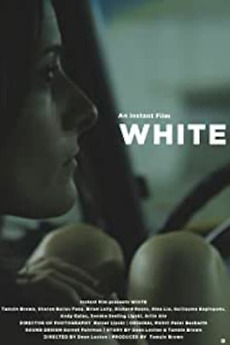 ‎White (2012) directed by Dean Loxton • Reviews, film + cast • Letterboxd