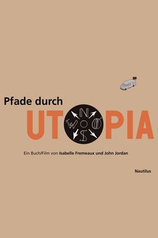 ‎Les Sentiers de l'Utopie (2012) directed by Isabelle Fremeaux, John ...