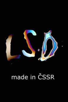 ‎LSD made in ČSSR (2015) directed by Pavel Křemen • Film + cast ...