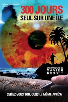 ‎300 Days Alone On an Island (2011) directed by Oliver Vittel • Reviews ...