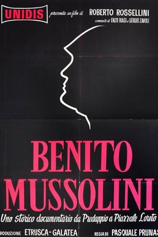 ‎Benito Mussolini (1962) directed by Pasquale Prunas • Reviews, film ...