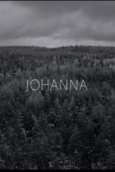 ‎Johanna (2016) directed by Ian Derry • Reviews, film + cast • Letterboxd