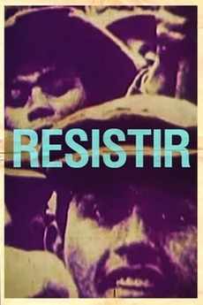 ‎Resistir (1978) directed by Jorge Cedron • Reviews, film + cast ...