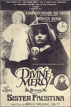 ‎Divine Mercy sa Buhay ni Sister Faustina (1993) directed by Ben Yalung ...