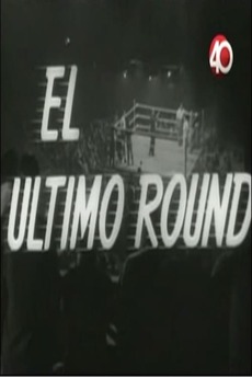 ‎El último round (1953) directed by Alejandro Galindo • Reviews, film ...