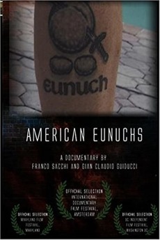 ‎American Eunuchs (2003) directed by Gian Claudio Guiducci, Franco Sacchi • Reviews, film + cast ...