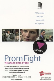 ‎Prom Fight: The Marc Hall Story (2002) directed by Larry Peloso ...