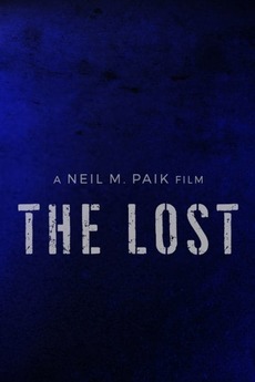 ‎The Lost (2017) directed by Neil M. Paik • Reviews, film + cast ...