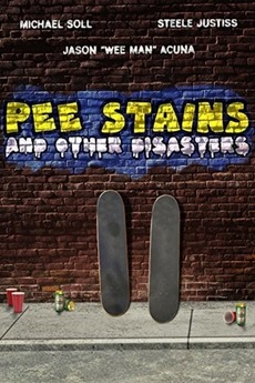 ‎Pee Stains and Other Disasters (2005) directed by Jon Carnoy • Reviews ...