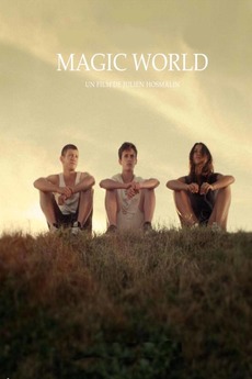 ‎Magic World (2015) directed by Julien Hosmalin • Reviews, film + cast ...