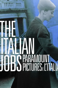 ‎The Italian Jobs - Paramount Pictures e l'Italia (2017) directed by ...