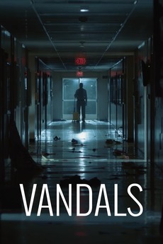 ‎Vandals (2015) directed by Shane Leary • Reviews, film + cast • Letterboxd