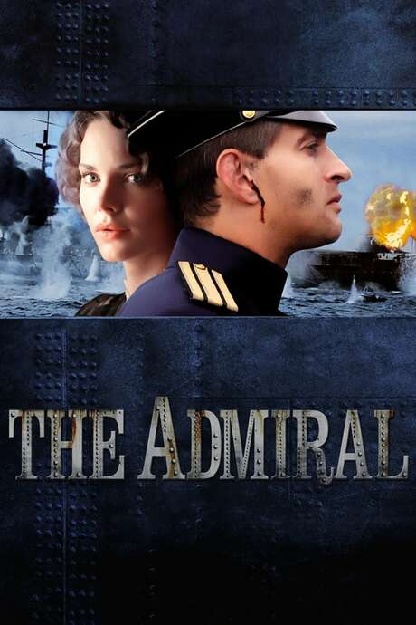 ‎Admiral (2008) directed by Andrey Kravchuk • Reviews, film + cast ...