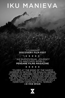 ‎Iku Manieva (2017) directed by Isaac Ruiz Gastélum • Film + cast ...