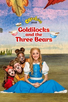 ‎CBeebies Presents: Goldilocks And The Three Bears - A CBeebies Ballet ...